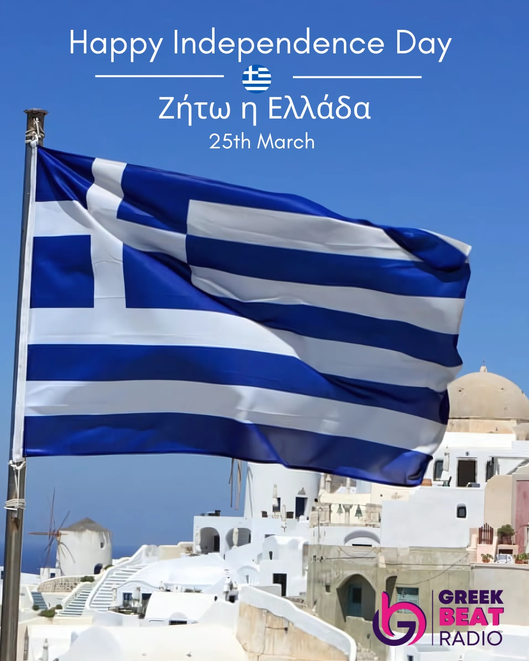 Greek Independence Day - March 25th - GreekBeat Radio